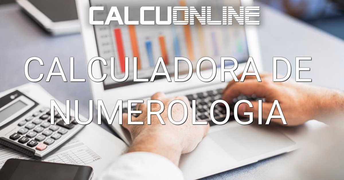 ≡ Calculadora de Numerologia | Número do Destino Grátis